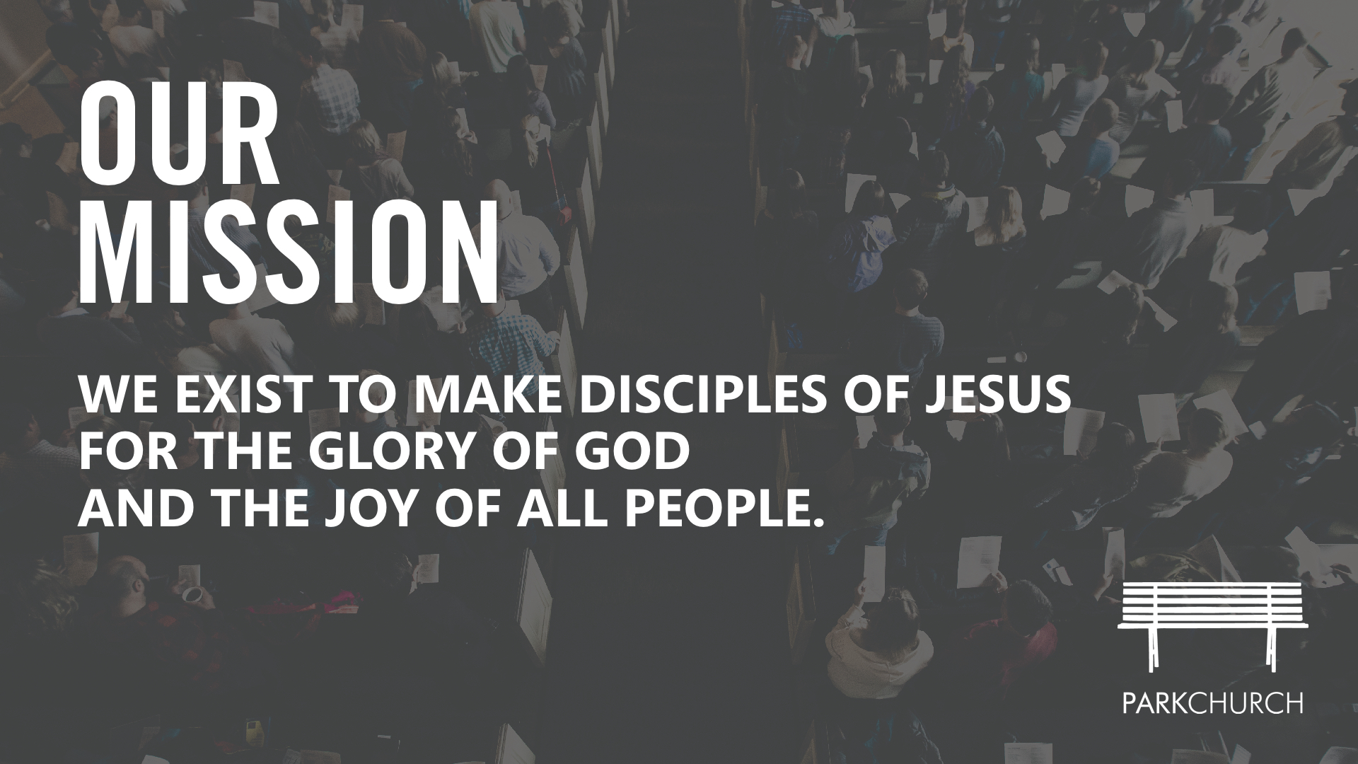 Our Mission | Park Church
