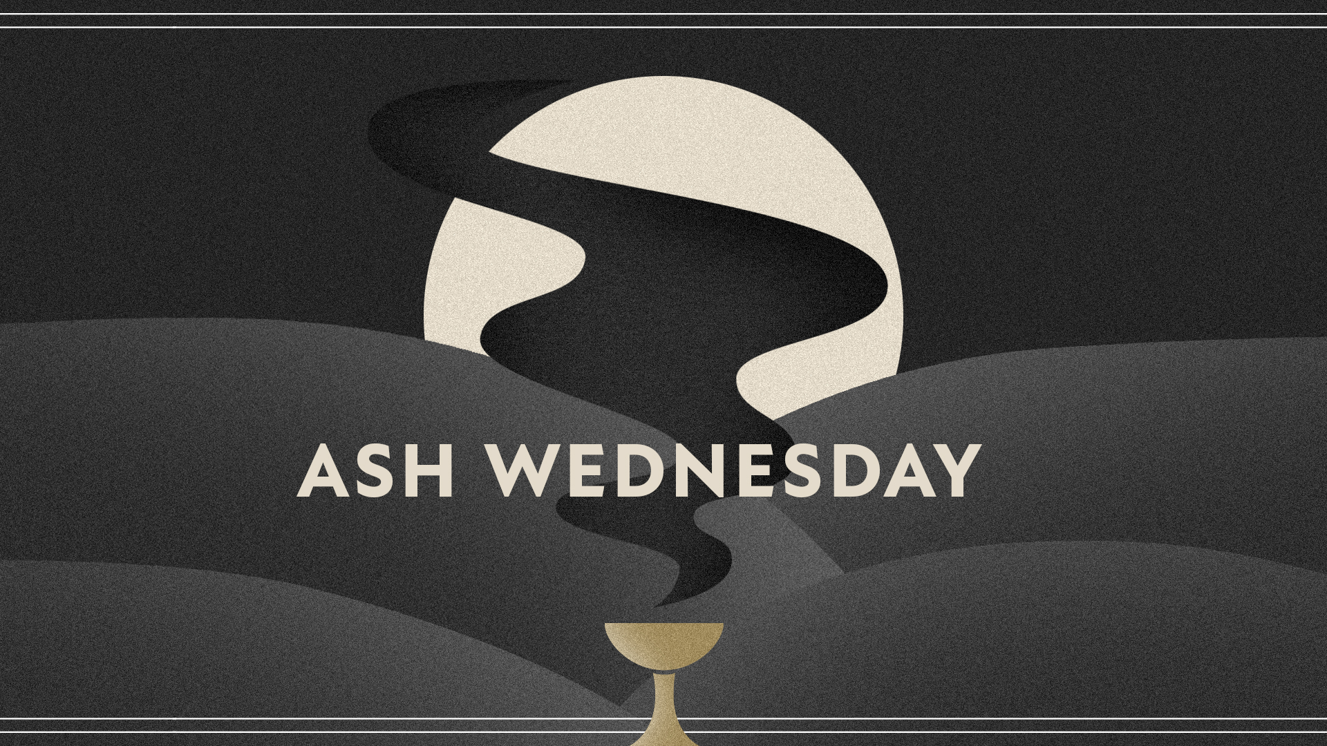 Ash Wednesday | Park Church
